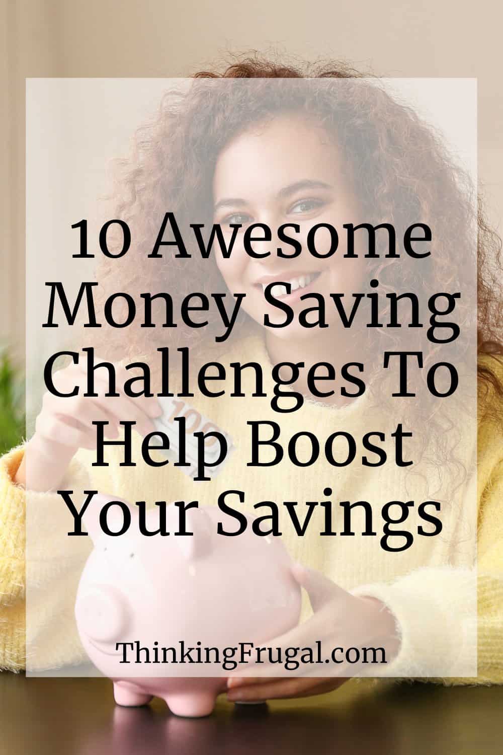 10 Awesome Money Saving Challenges to Help Boost Your Savings ...