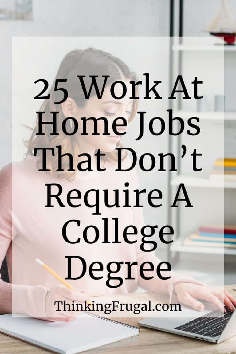 25 Work at Home Jobs That Don't Require a College Degree - Thinking Frugal